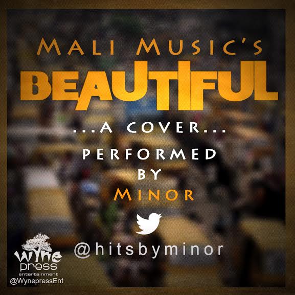 MUSIC+VIDEO: Minor - Beautiful (Mali Music Cover) | Praiseworld Radio