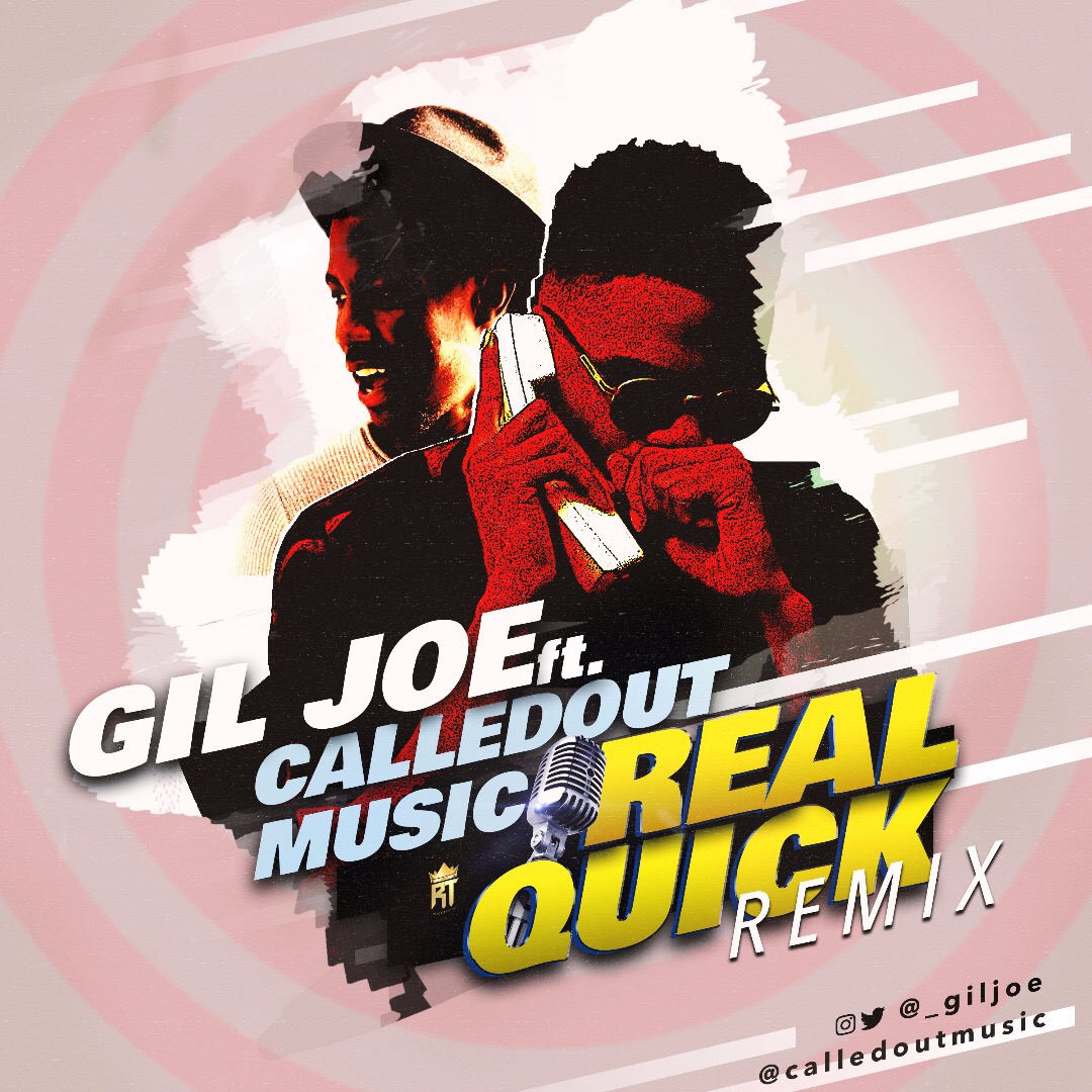 Real Quick Remix by Gil Joe (ft CalledOutMusic) | Praiseworld Radio