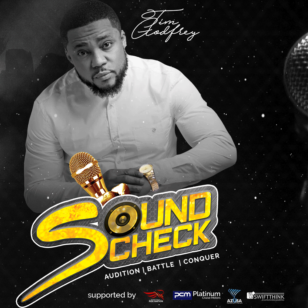 Tim Godfrey Presents “SoundCheck” – A Musical Talent Show. Registration ...