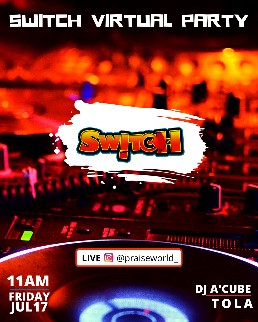 MIXTAPE: SWITCH Virtual Party with DJ A'Cube and TOLA (July 2020 ...