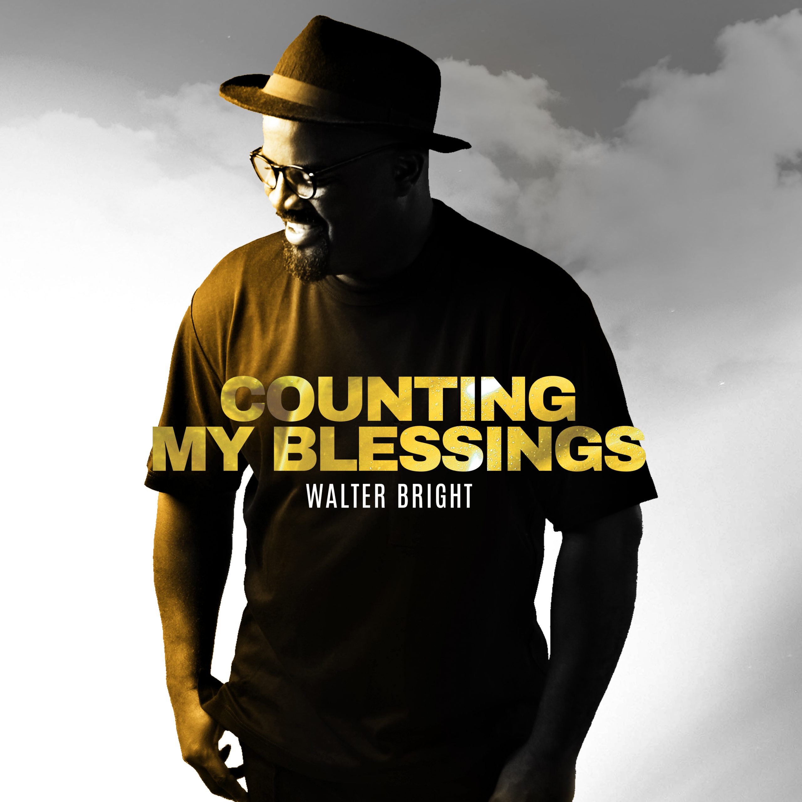 MUSIC: Walter Bright - Counting My Blessings - Praiseworld Radio