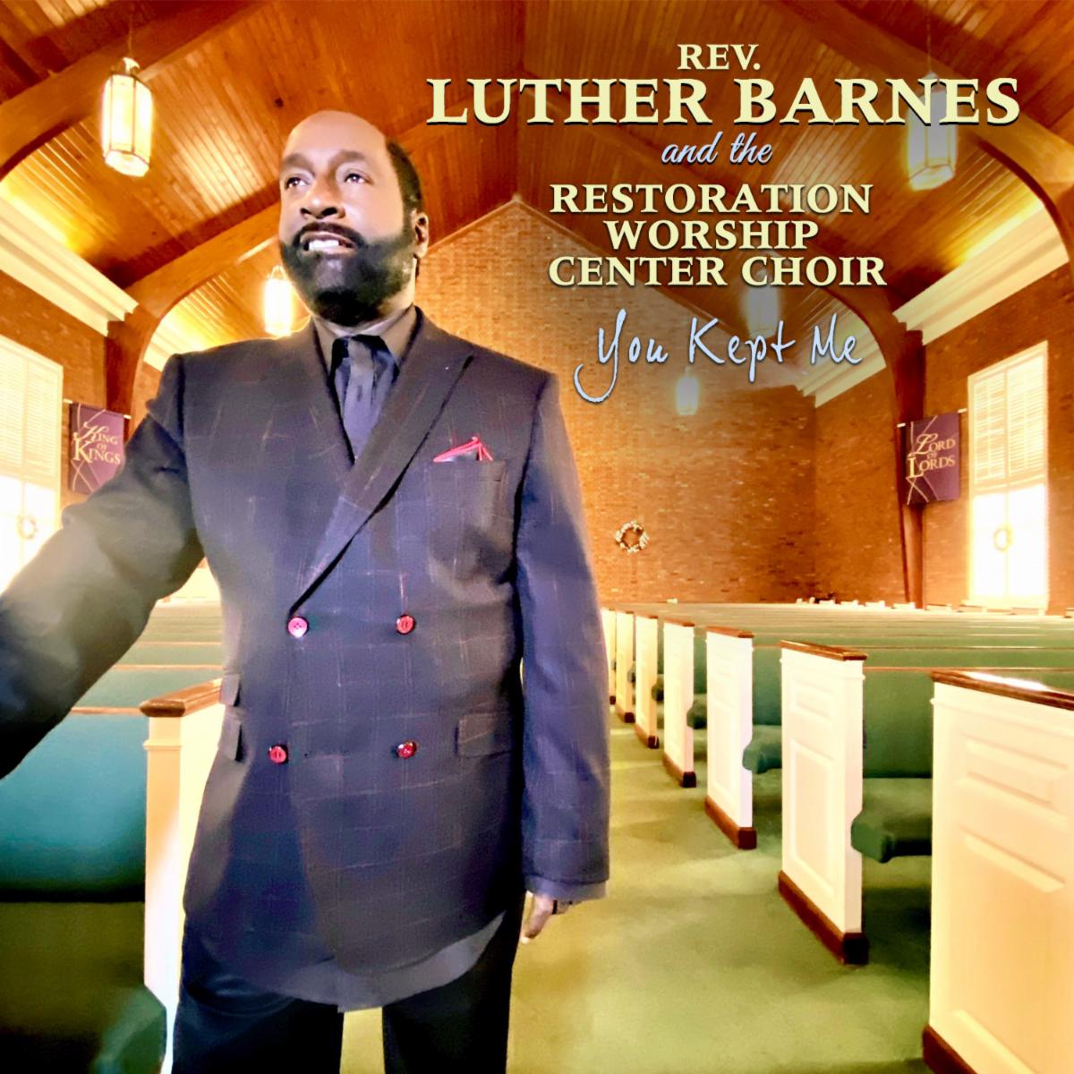 MUSIC: Rev. Luther Barnes – You Kept Me – Praiseworld Radio | Africa's ...